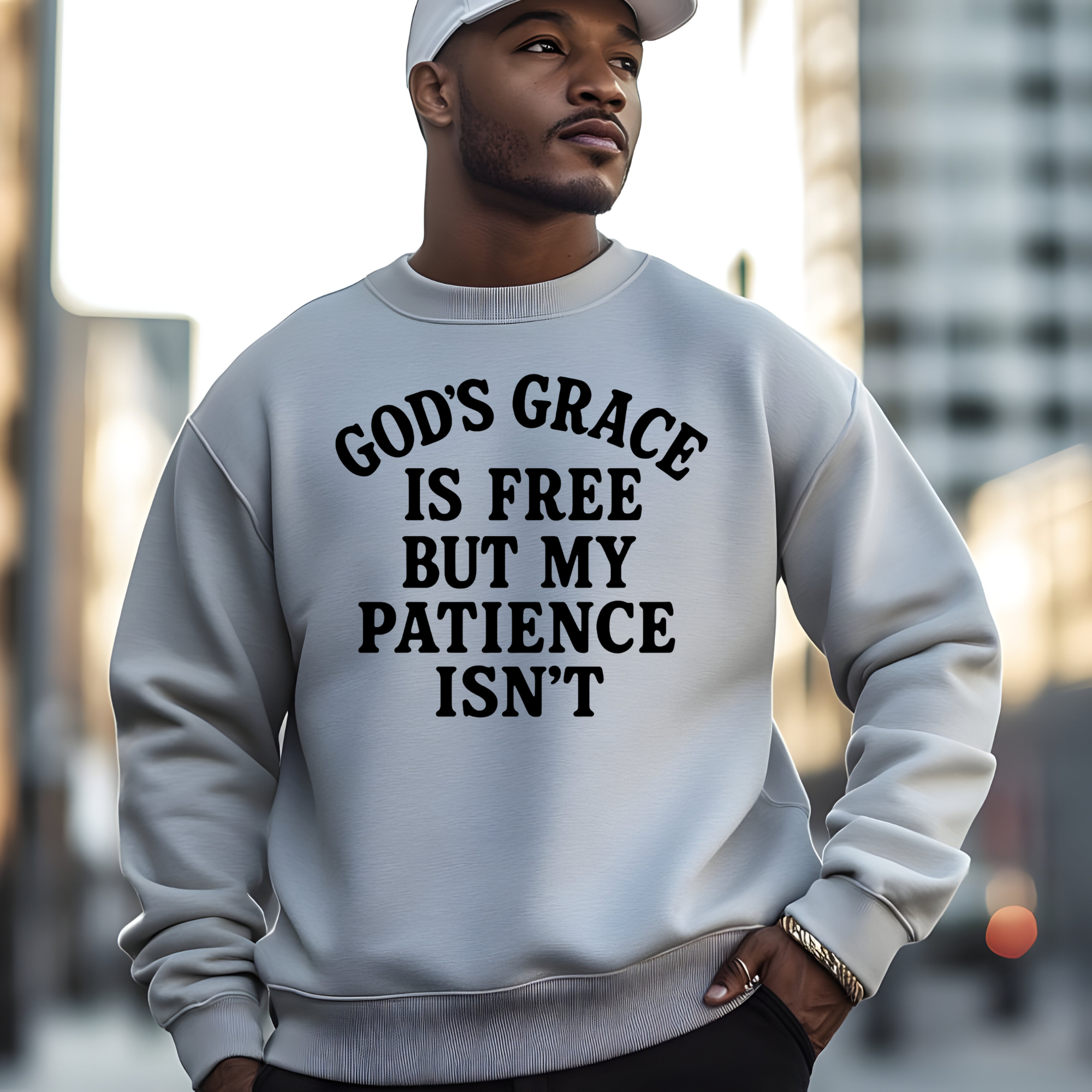 God's Grace is Free, but my Patience Isn't Single Color Screen Prints ...
