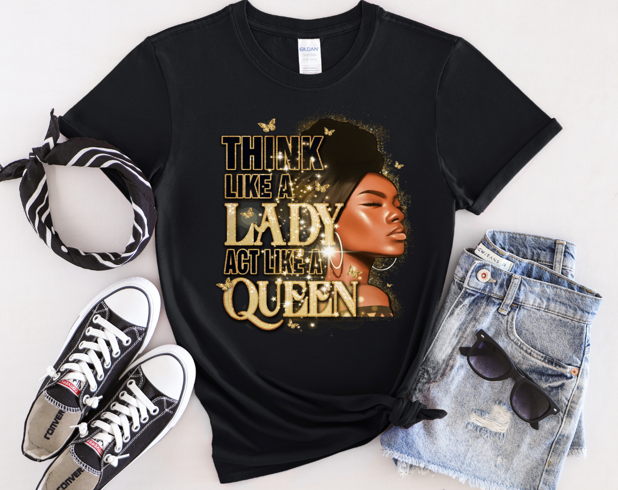 Think Like a Lady Act like a Queen Transfer – Design Sisters and Blanks